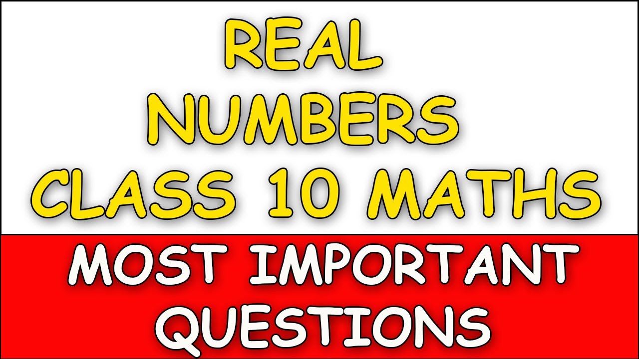 Class 10 Maths Chapter 1 Real Numbers | 1 Mark Important Questions ...