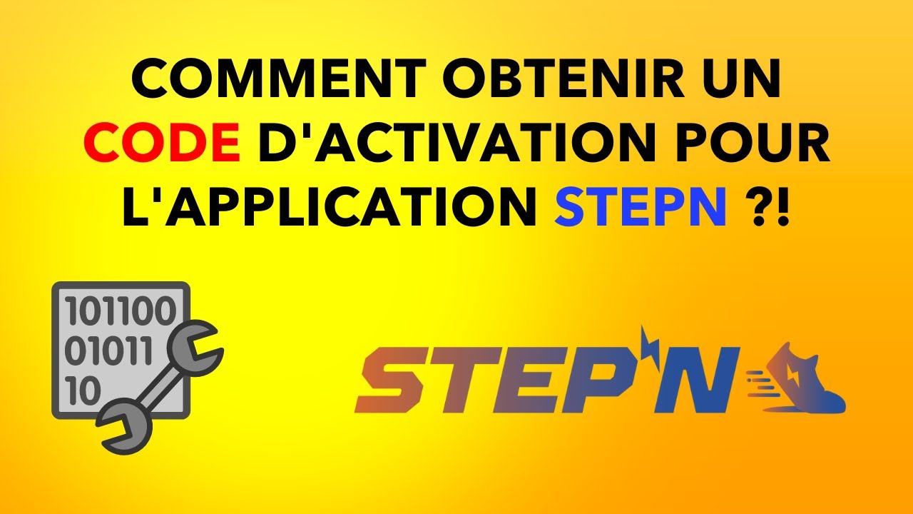 Comment Obtenir un Code d'Activation sur l'Application STEPN ? - YouTube
