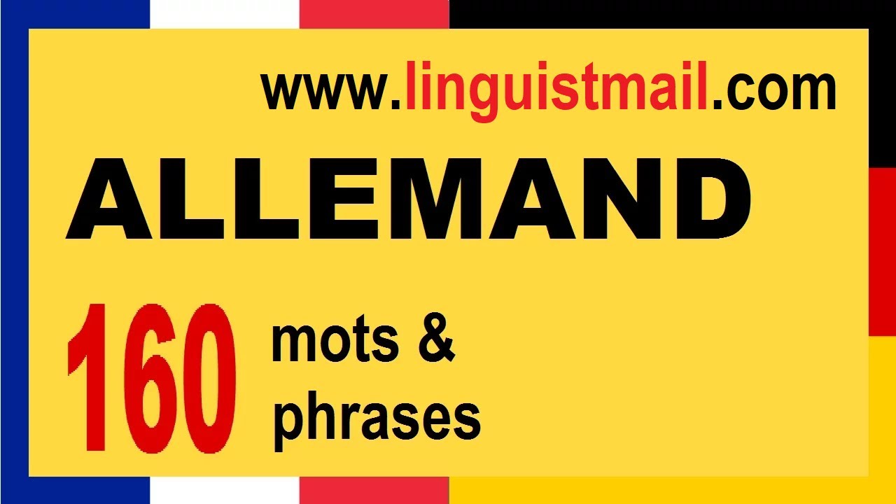 Apprendre l'allemand 160 mots et phrases - YouTube