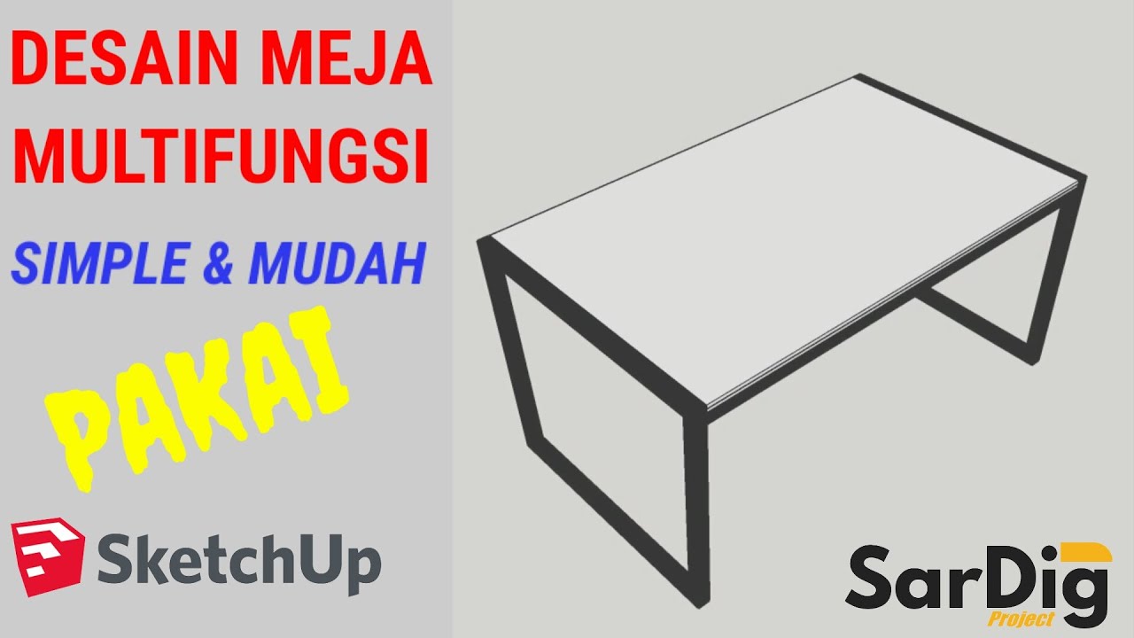 DESAIN MEJA DENGAN SKETCHUP | MEJA MULTIFUNGSI | MEJA KOMPUTER | MEJA ...