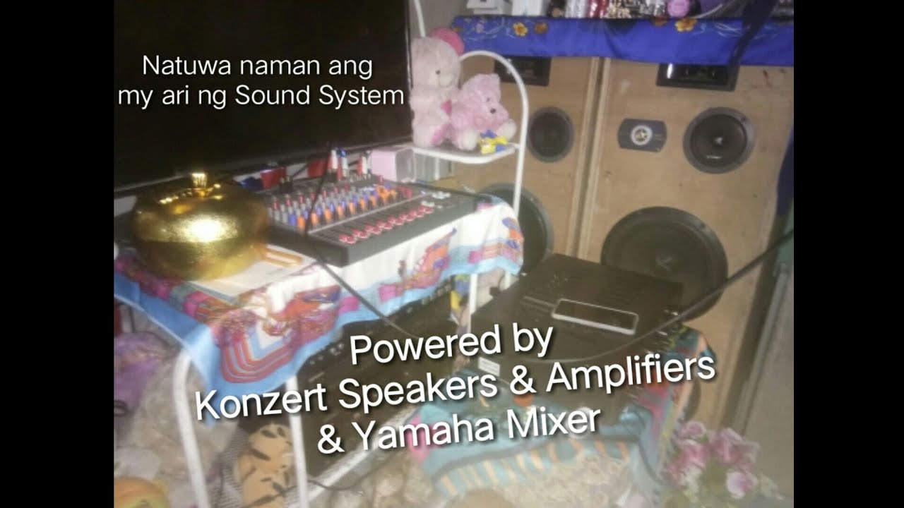 Natuwa naman ang my ari ng Sound System set up |Konzert Speakers ...