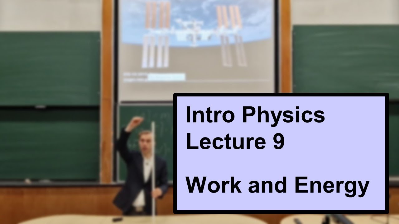 Intro Physics Lecture 9: Work and Energy - YouTube