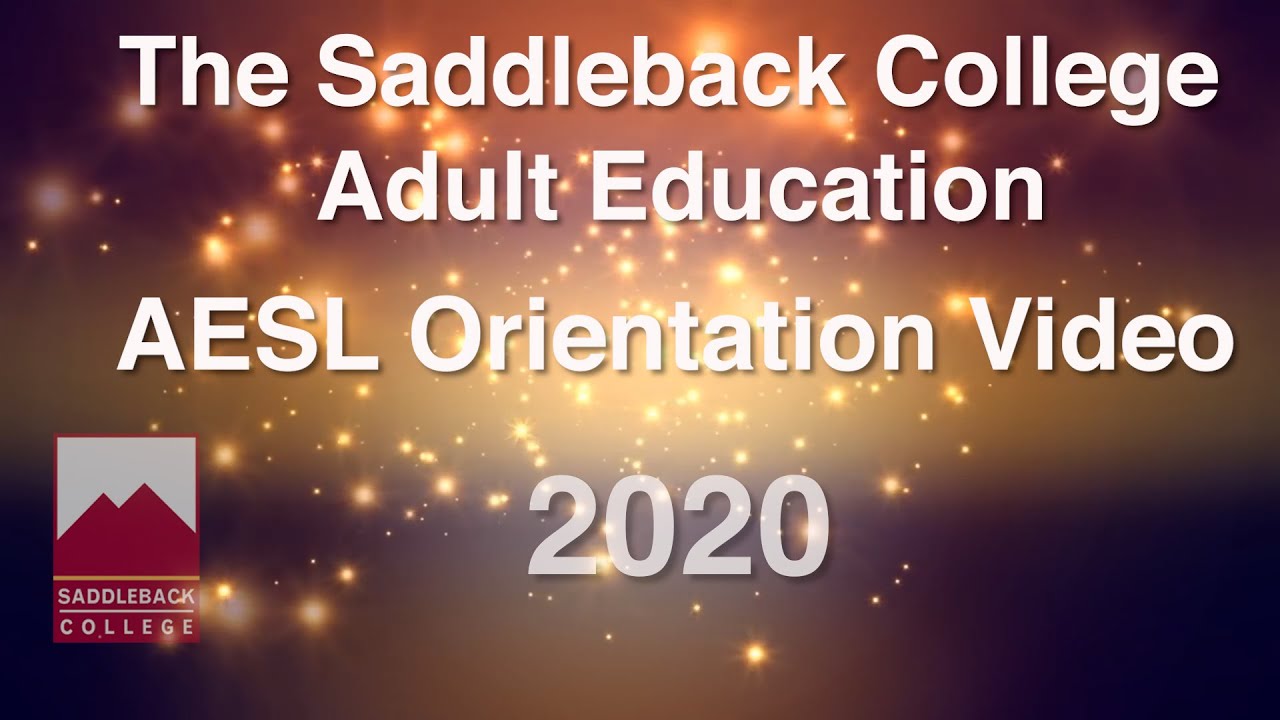Saddleback College Adult Education AESL Orientation Video Fall 2020 ...