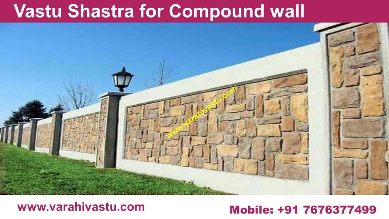 Vastu shastra for compound wall | Compound wall Vasthu | Varahi Vastu ...