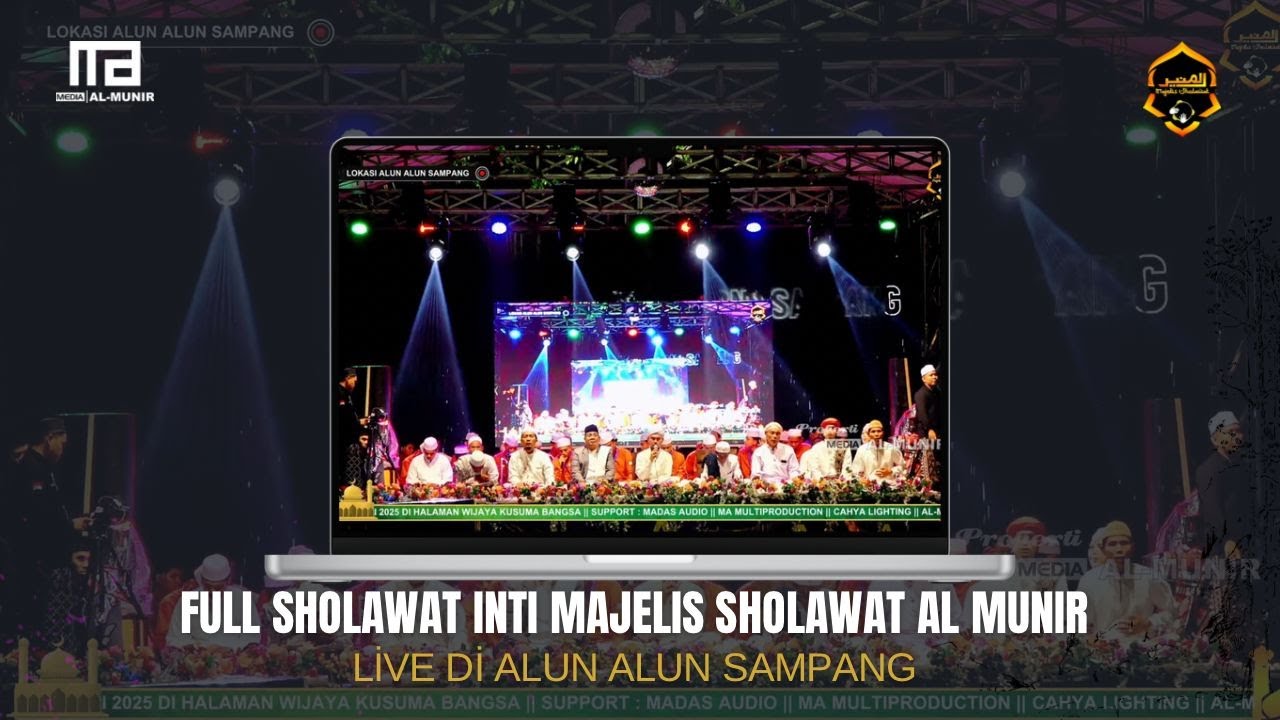 FULL SHOLAWAT INTI MAJELIS SHOLAWAT AL MUNIR YANG LAGI VIRAL HANNIT WAHANINI LIVE ALUN ALUN ...