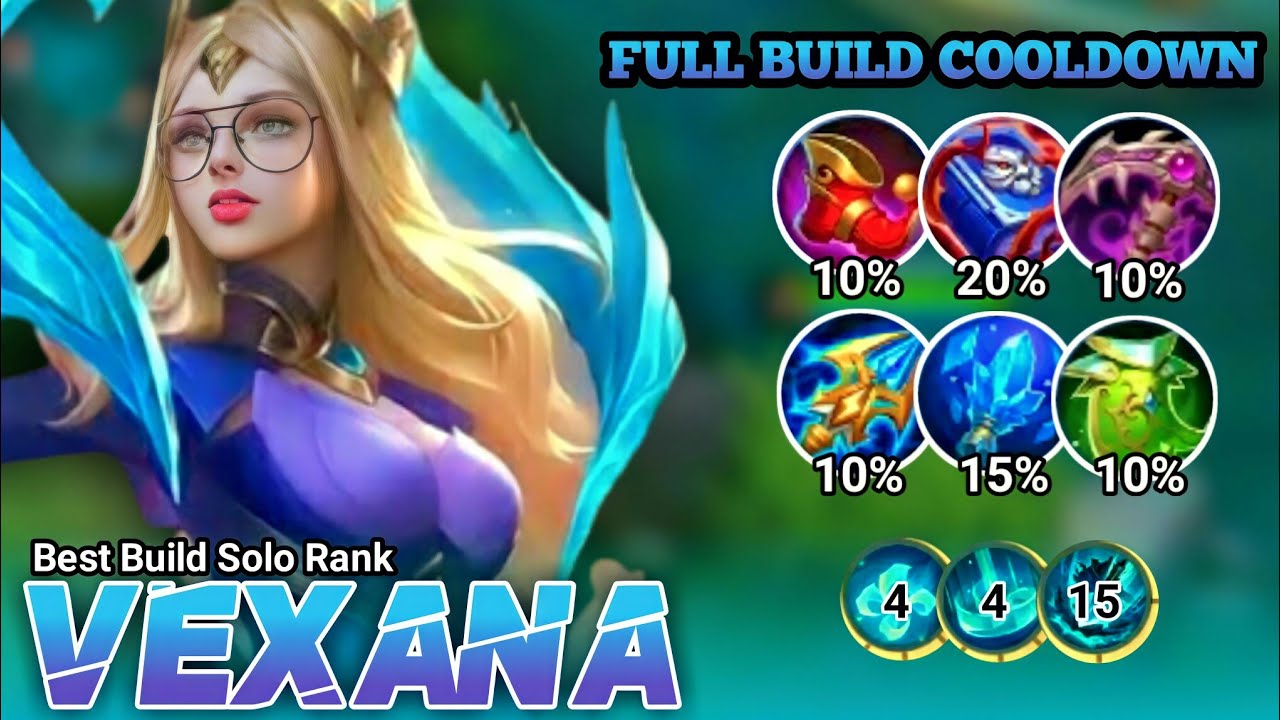 VEXANA FULL BUILD COOLDOWN GIMANA JADINYA ?? VEXANA BEST BUILD 2022 ...
