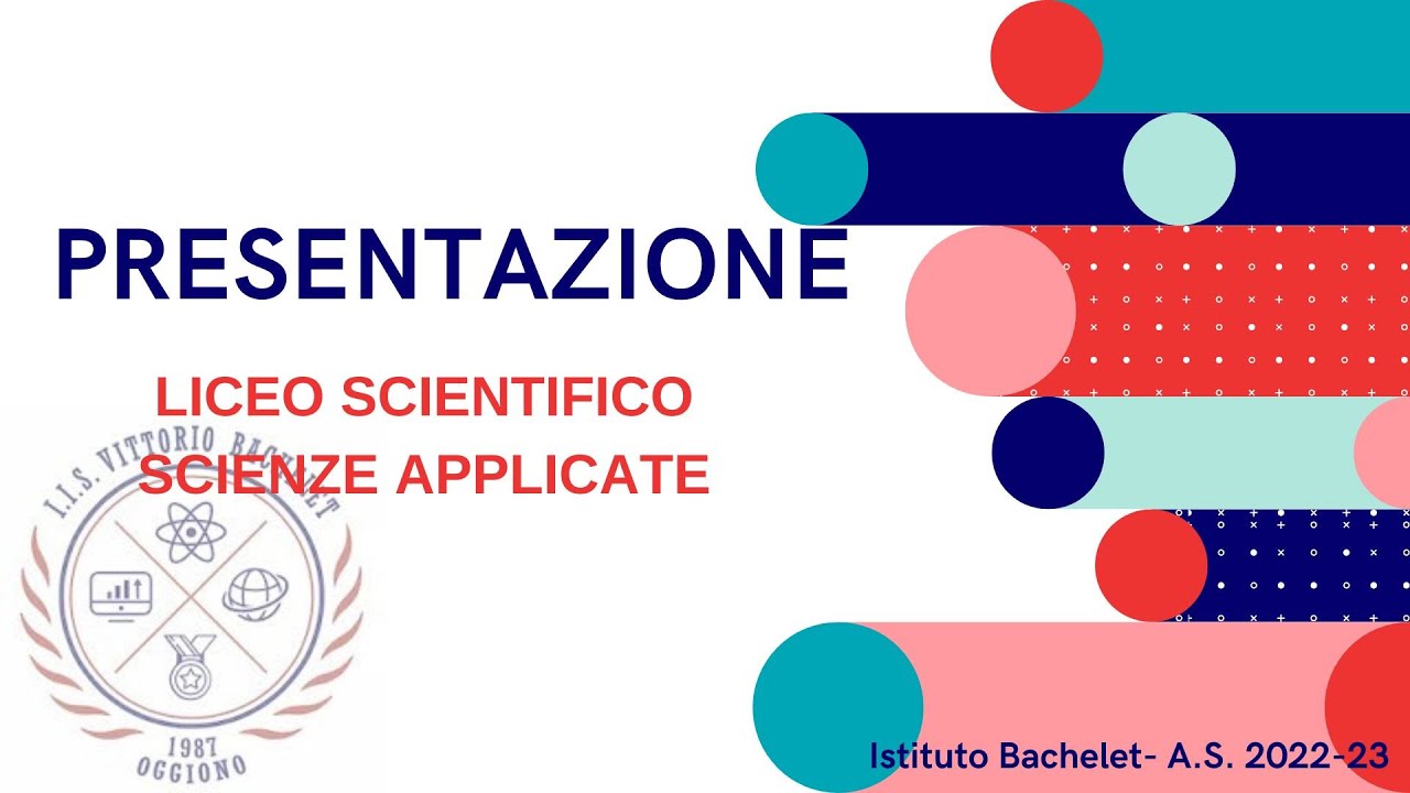 Presentazione LICEO SCIENTIFICO opzione SCIENZE APPLICATE - YouTube