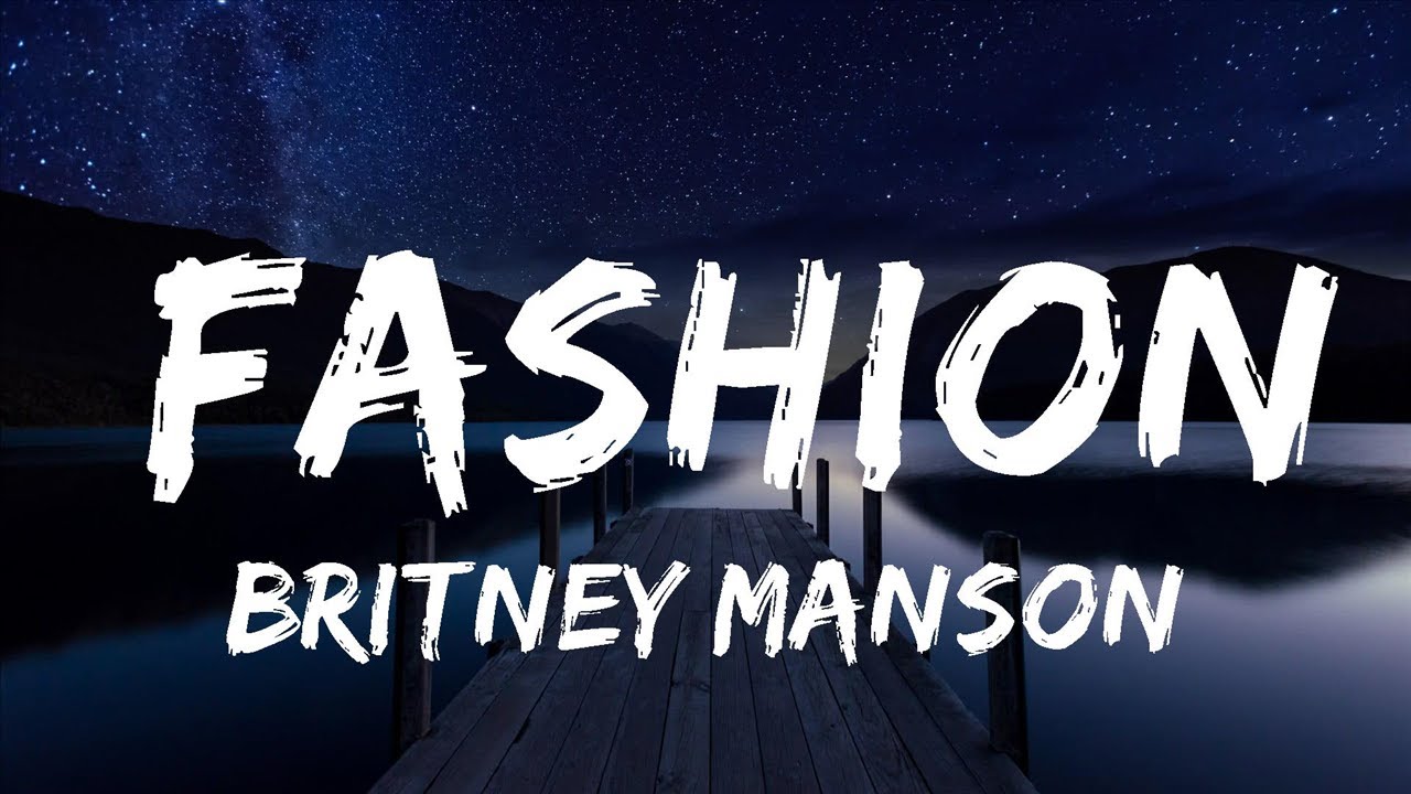 Britney Manson - FASHION | Lyrics Video (Official) - YouTube