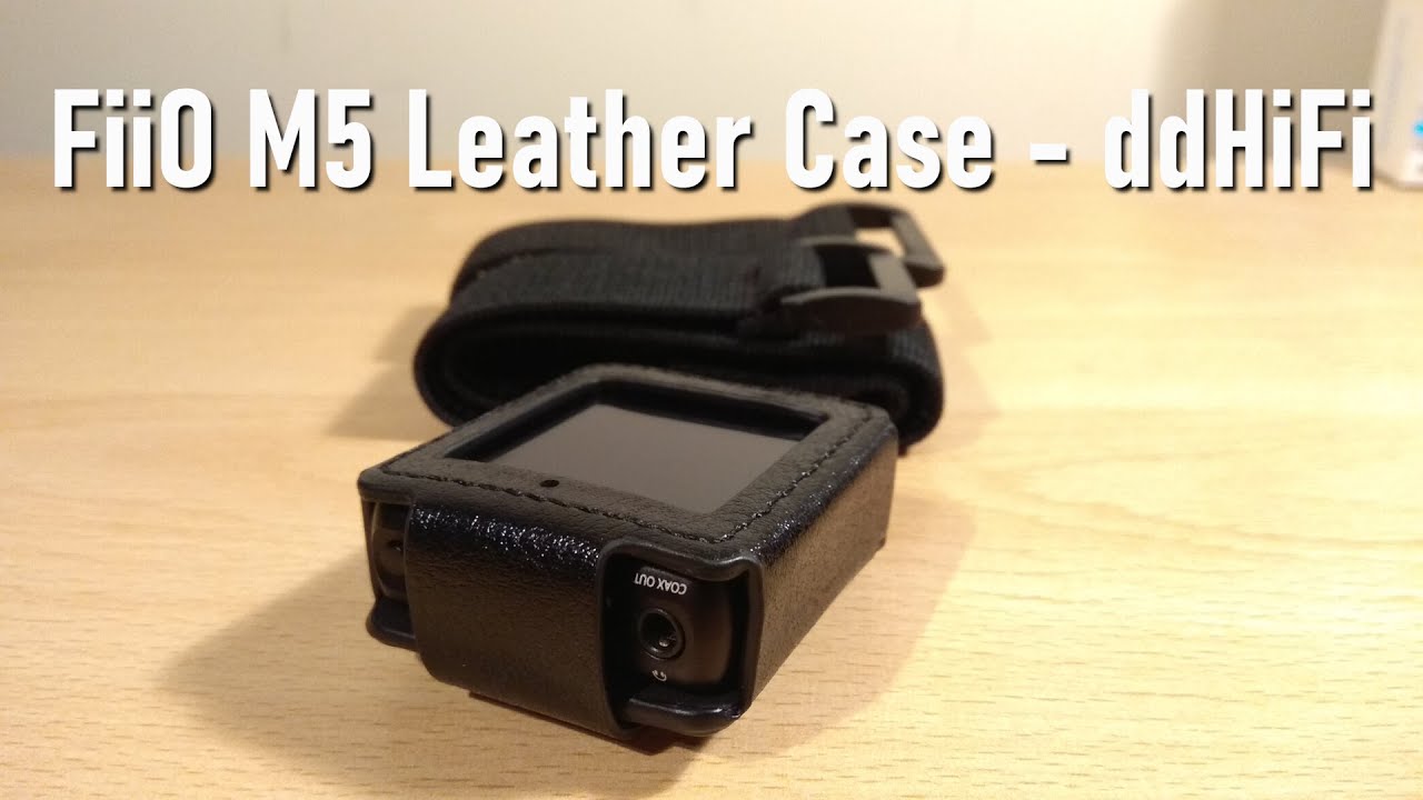 FiiO M5 Leather Case By ddHiFi - YouTube