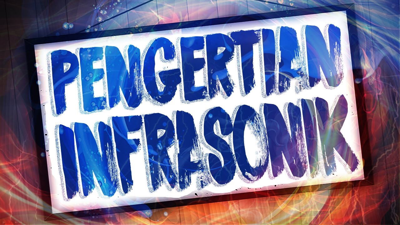 Pengertian Infrasonik - YouTube