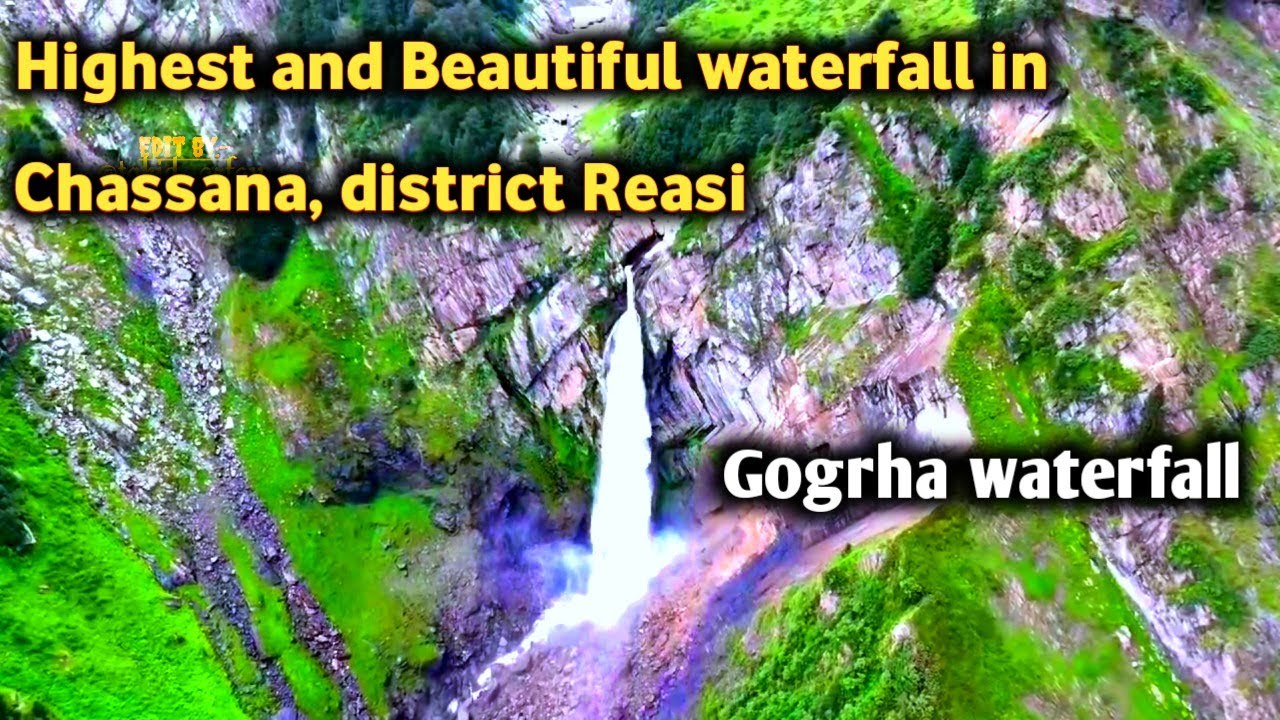 Very beautiful waterfall in Chassana district (Reasi) gogrha waterfall ...