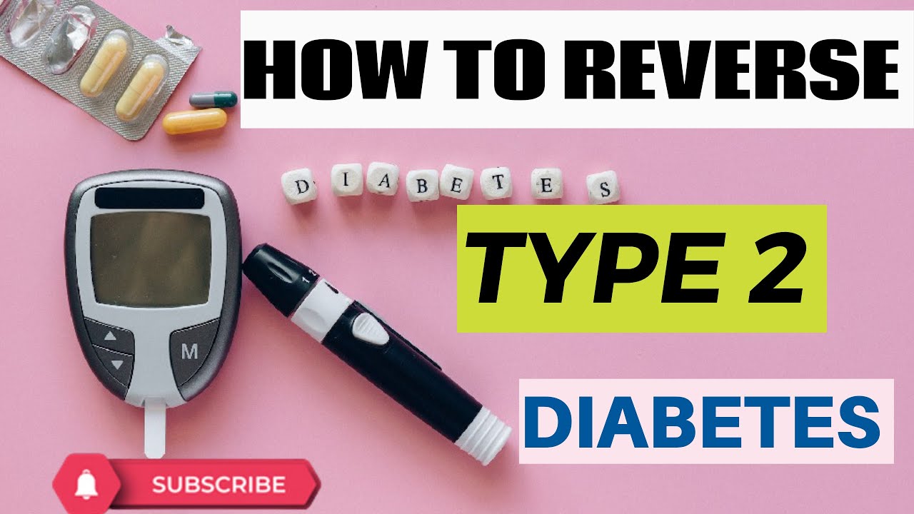 REVERSING TYPE 2 DIABETES: A SIMPLE GUIDE TO REGAIN YOUR HEALTH - YouTube
