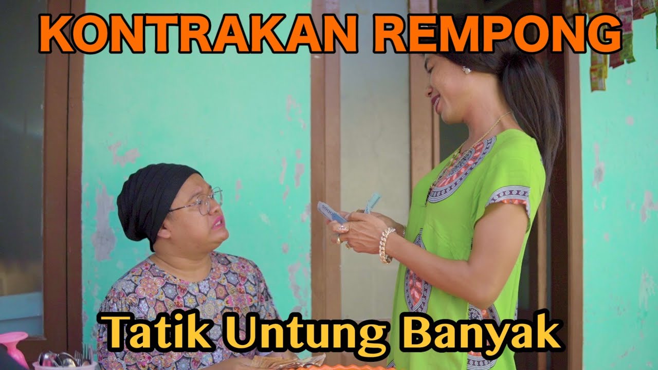 TATIK UNTUNG BANYAK || KONTRAKAN REMPONG EPISODE 558 - YouTube
