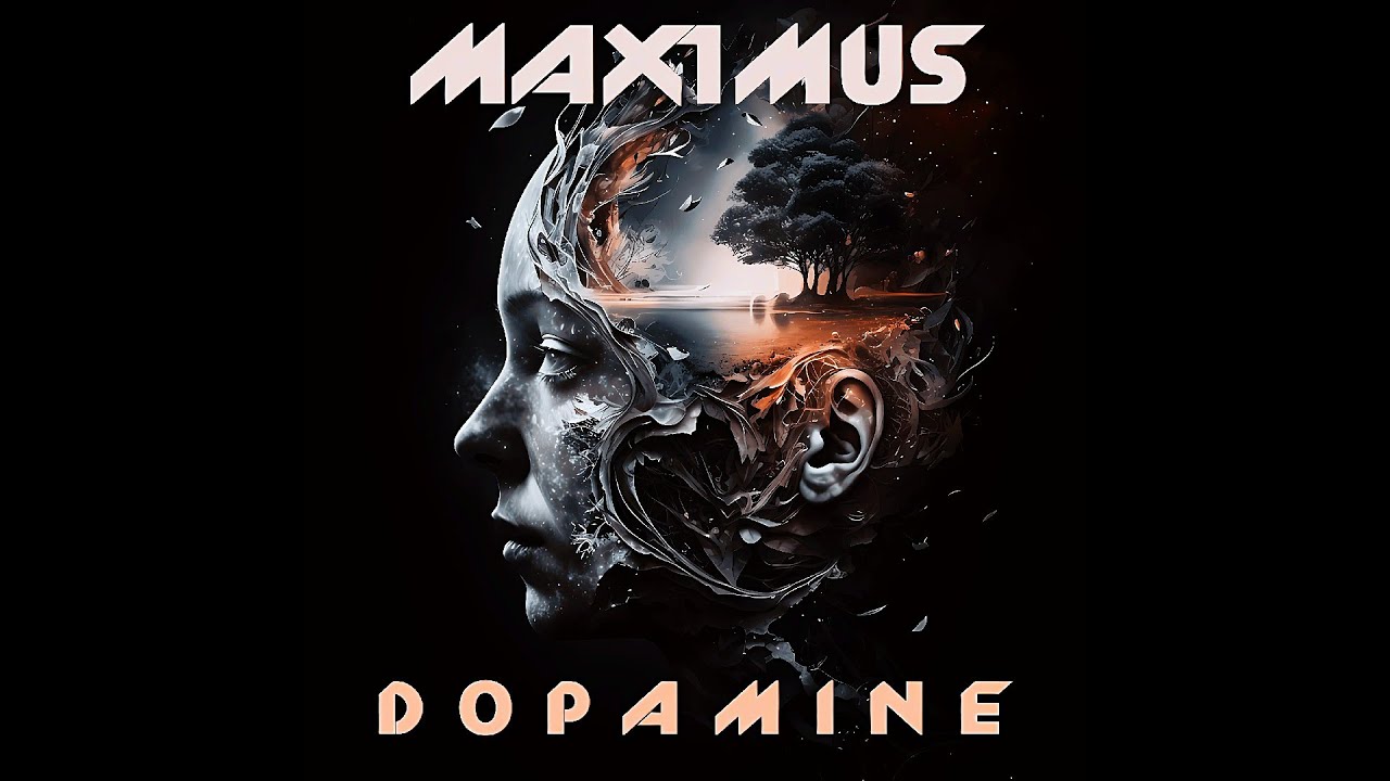 MAXIMUS - Dopamine - YouTube