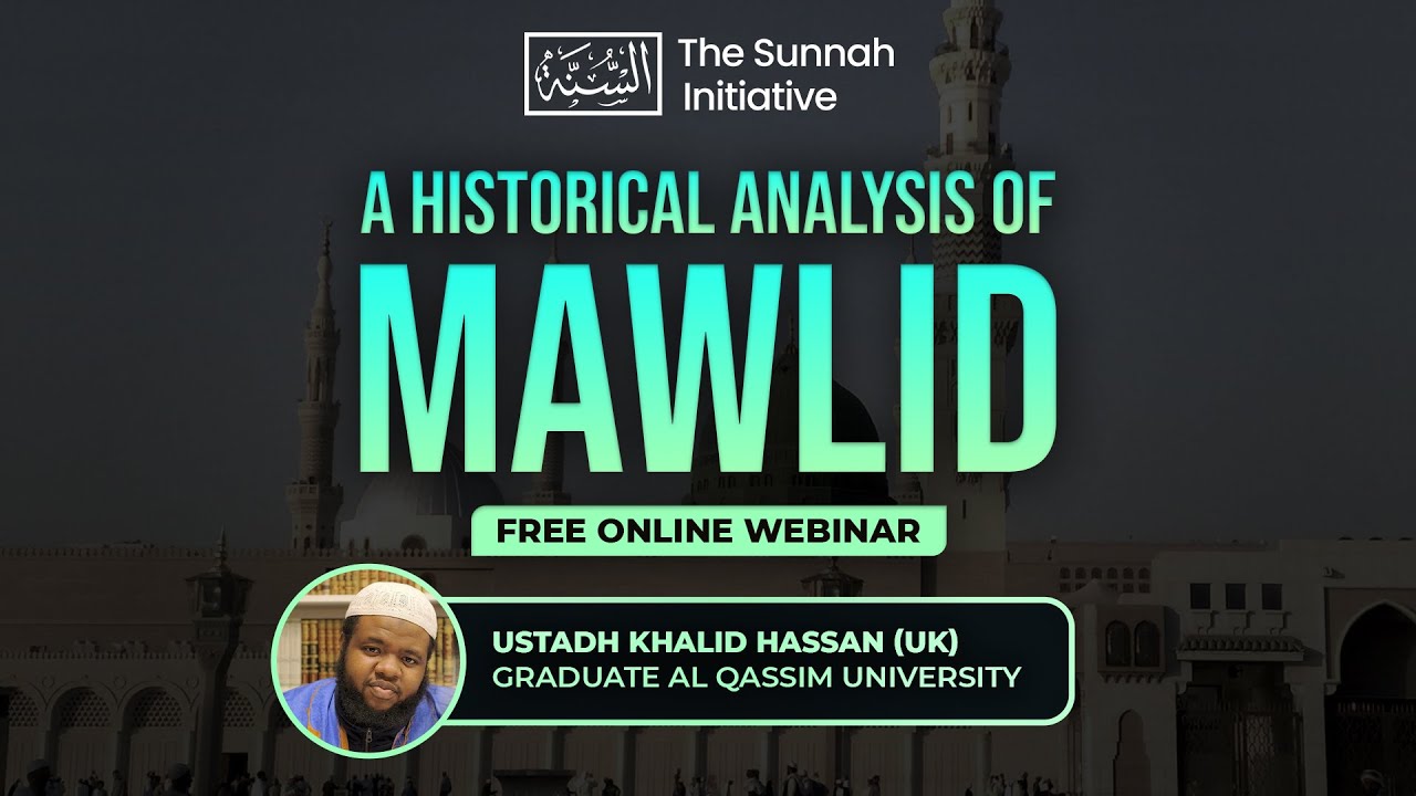 A Historical Analysis of Mawlid - YouTube