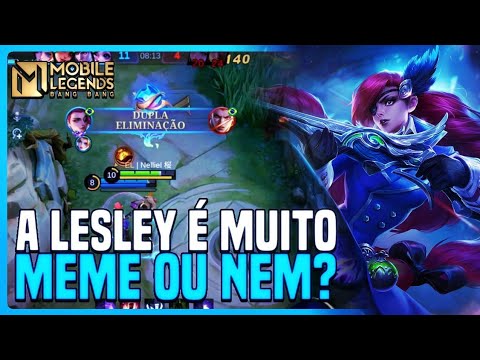 LESLEY É UM ADC MEME??? QUE PARTIDA RUIM KKKKKKKK | MLBB - YouTube