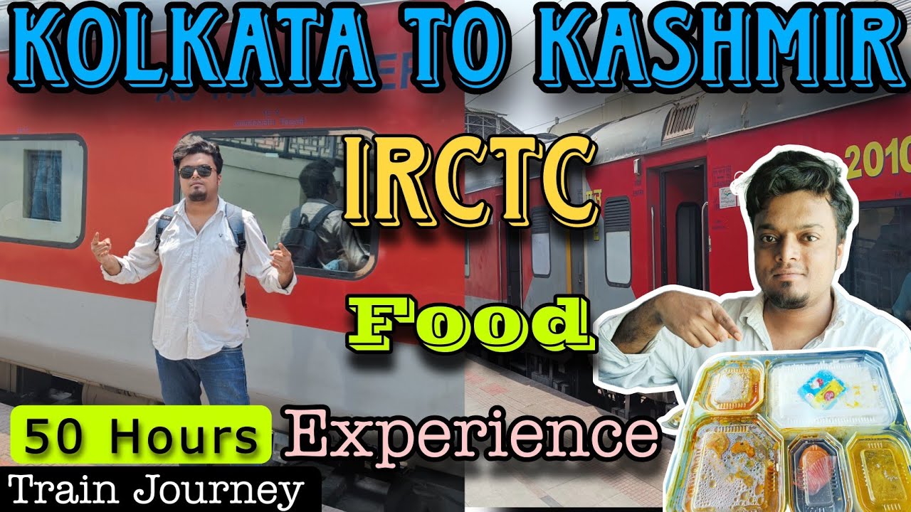 50 Hours In Train😱|Longest Train Journey|IRCTC Worst Food🤮|Kolkata To Kashmir Episode-1|Bong ...
