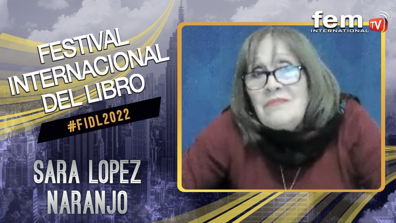 Presentación de Sara López Naranjo para #FIDL2022 - YouTube