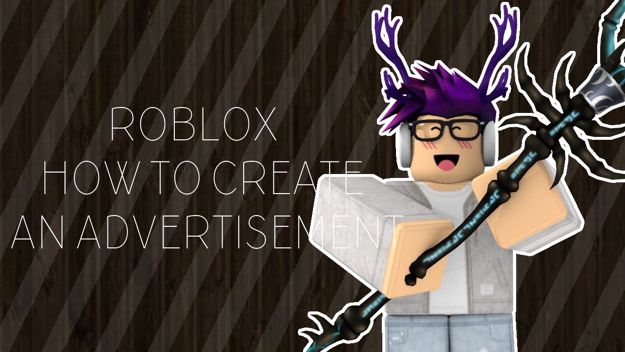 ROBLOX How to create an advertisement! - YouTube