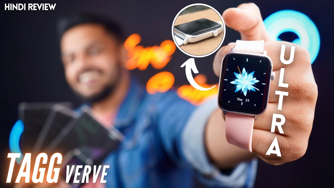 Tagg Verve Ultra || Curved display Smartwatch 🔥 (Unboxing + Review ...