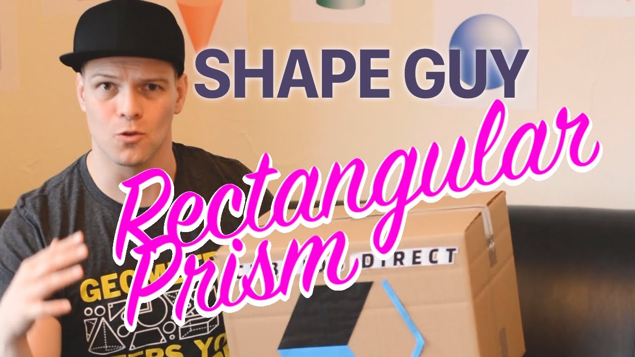 Geometry 3D Figures Rectangular Prism Unboxing Video with Shape Guy ...