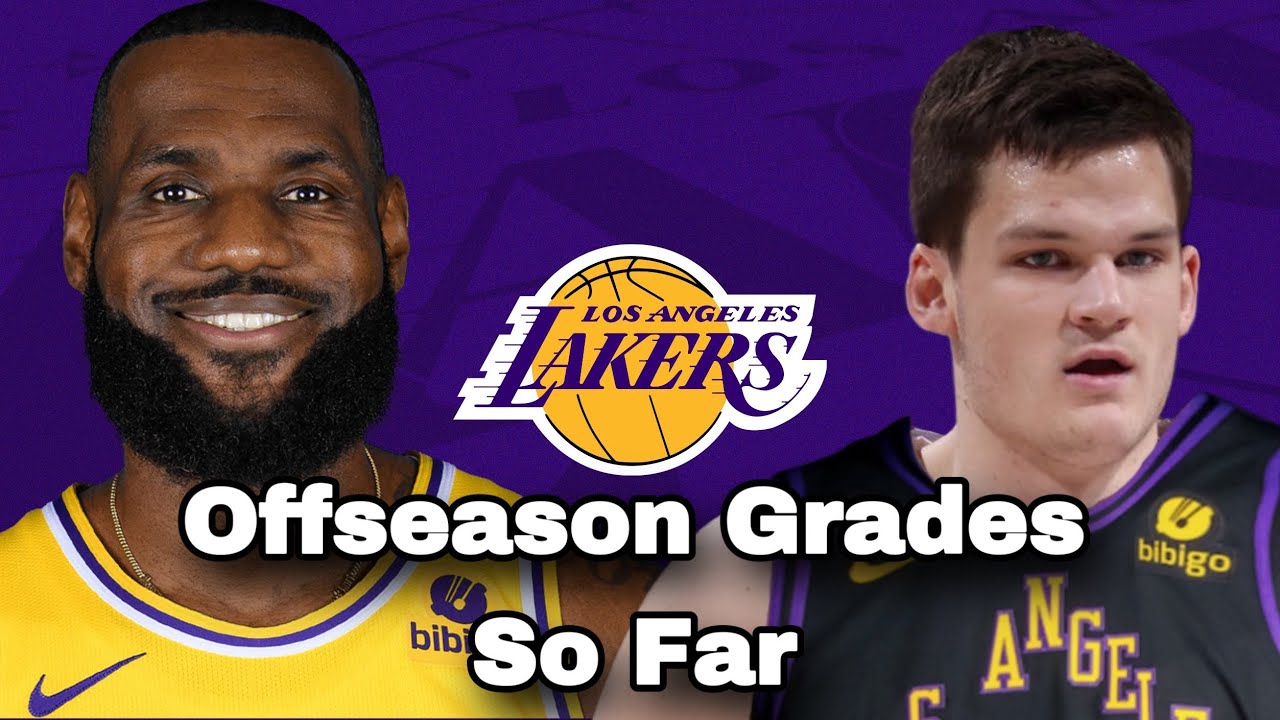 Grading Los Angeles Lakers NBA Free Agency 2024 So Far… - YouTube