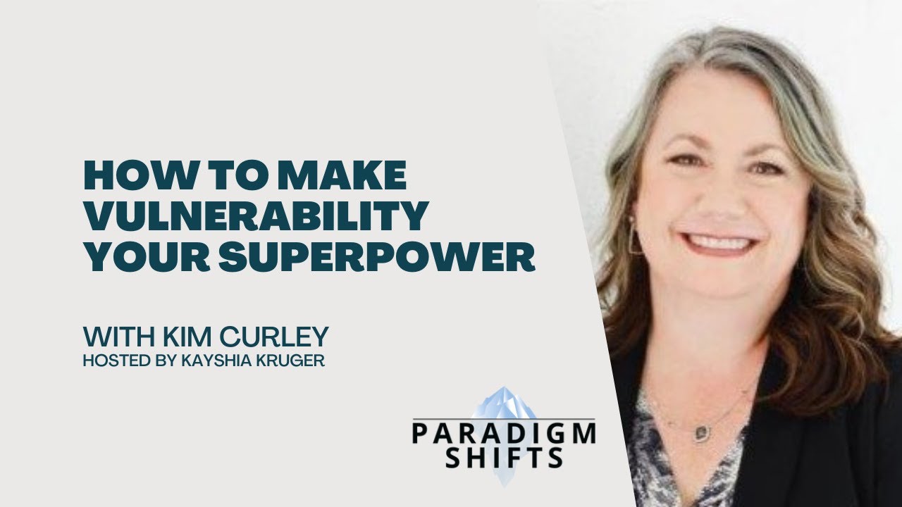 Transforming Teams Through Transparency & Vulnerability with Kim Curley ...
