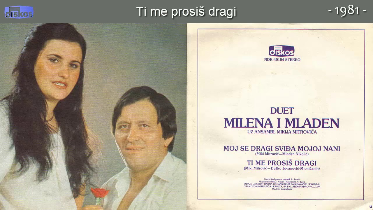 Milena i Mladen Petrovic - Ti me prosis dragi - (Audio 1981) - YouTube