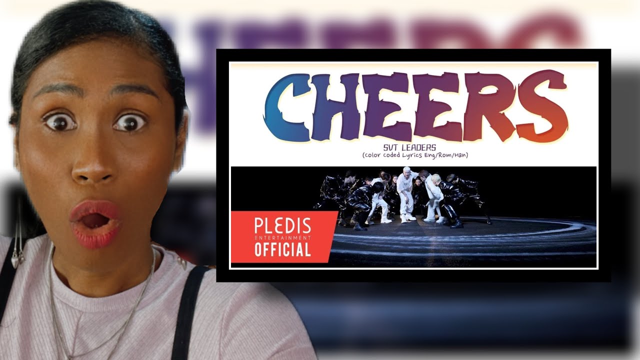 SVT LEADERS 'CHEERS' Official MV& Lyrics | Reaction - YouTube
