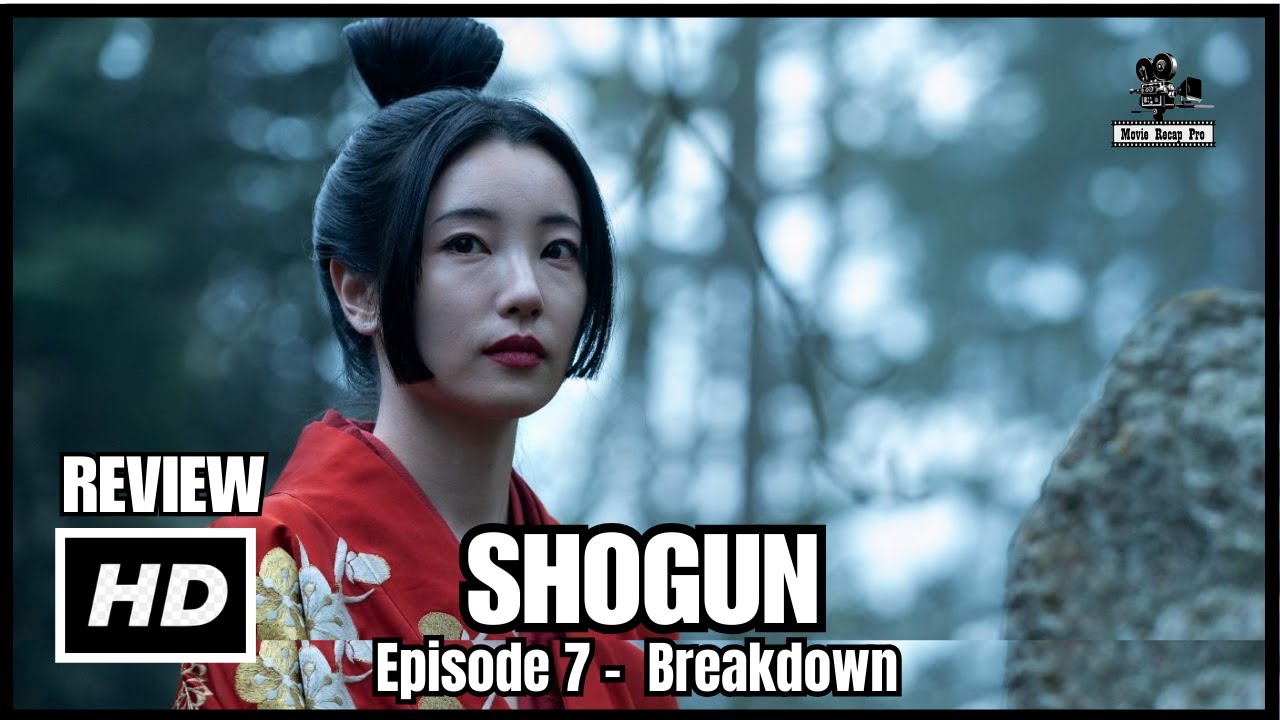 SHOGUN Episode 7 Trailer Breakdown And What To Expect | John ...