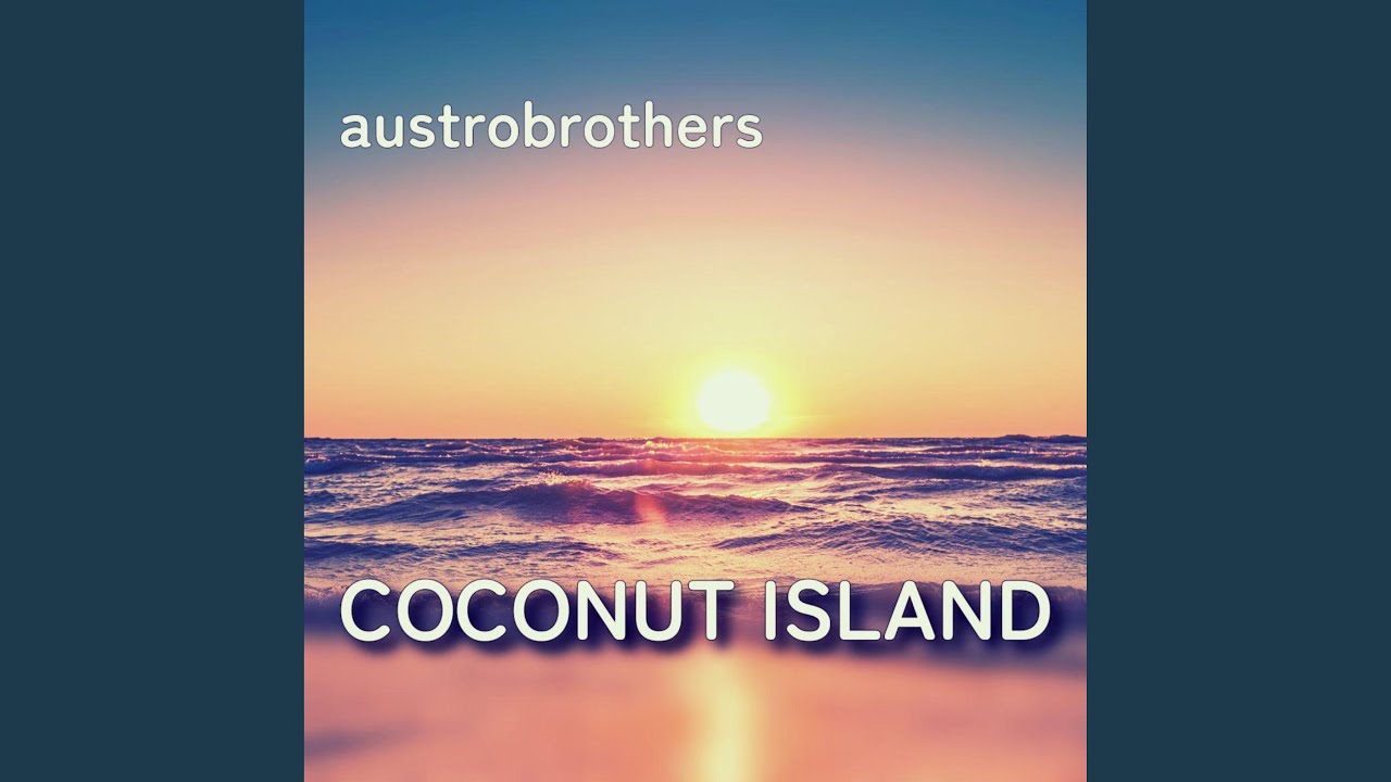 Coconut Island (Radio Edit) - YouTube