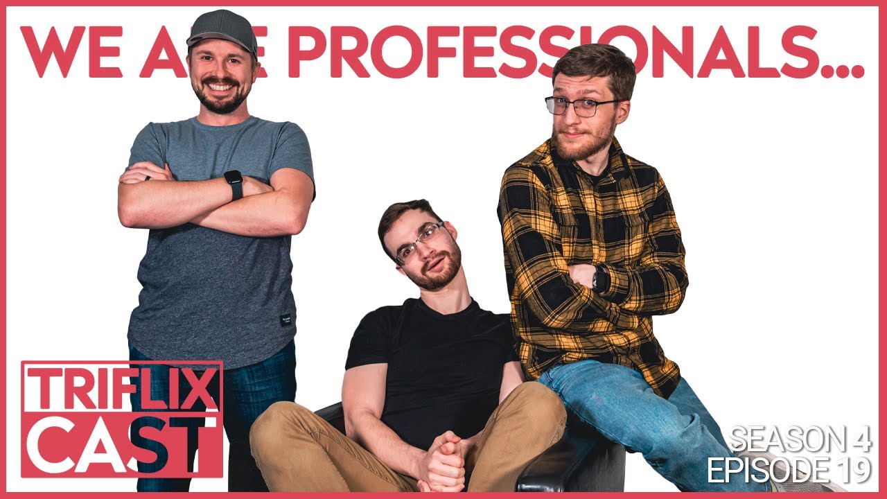 We Are Professionals... - TRIFLIX CAST S4E19 - YouTube