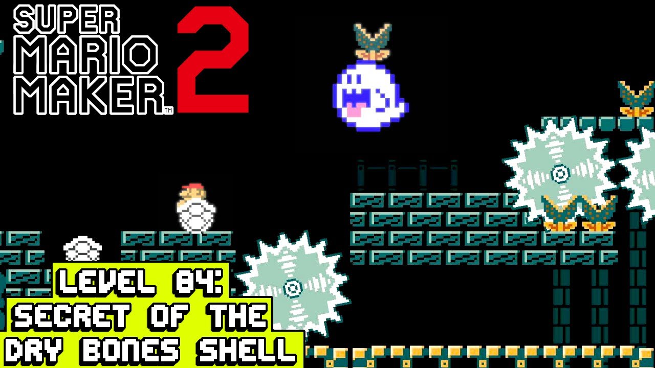 How To Beat Super Mario Maker 2 - Level 84: Secret Of The Dry Bones ...