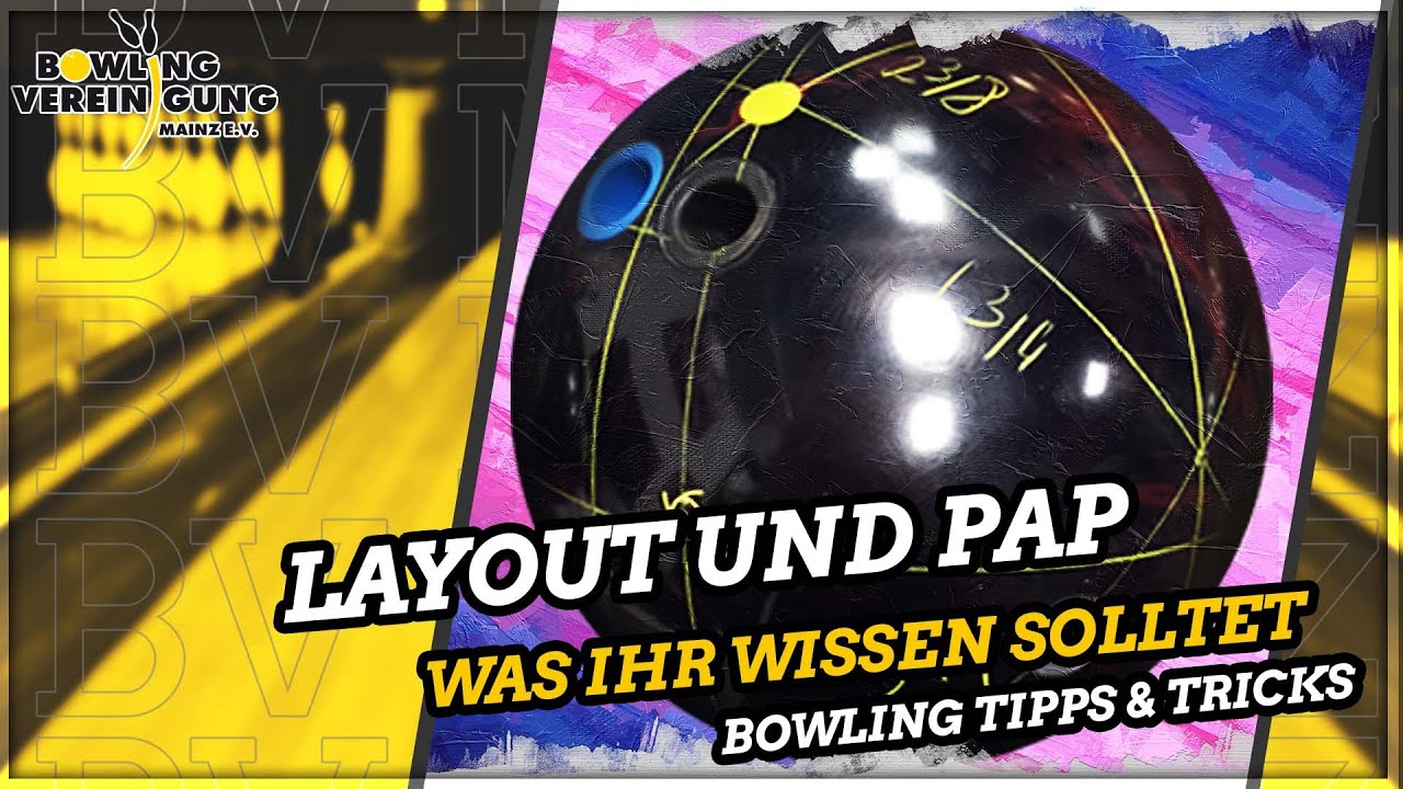 Layout und PAP: Was ihr wissen solltet! | Bowling Tipps und Tricks ...