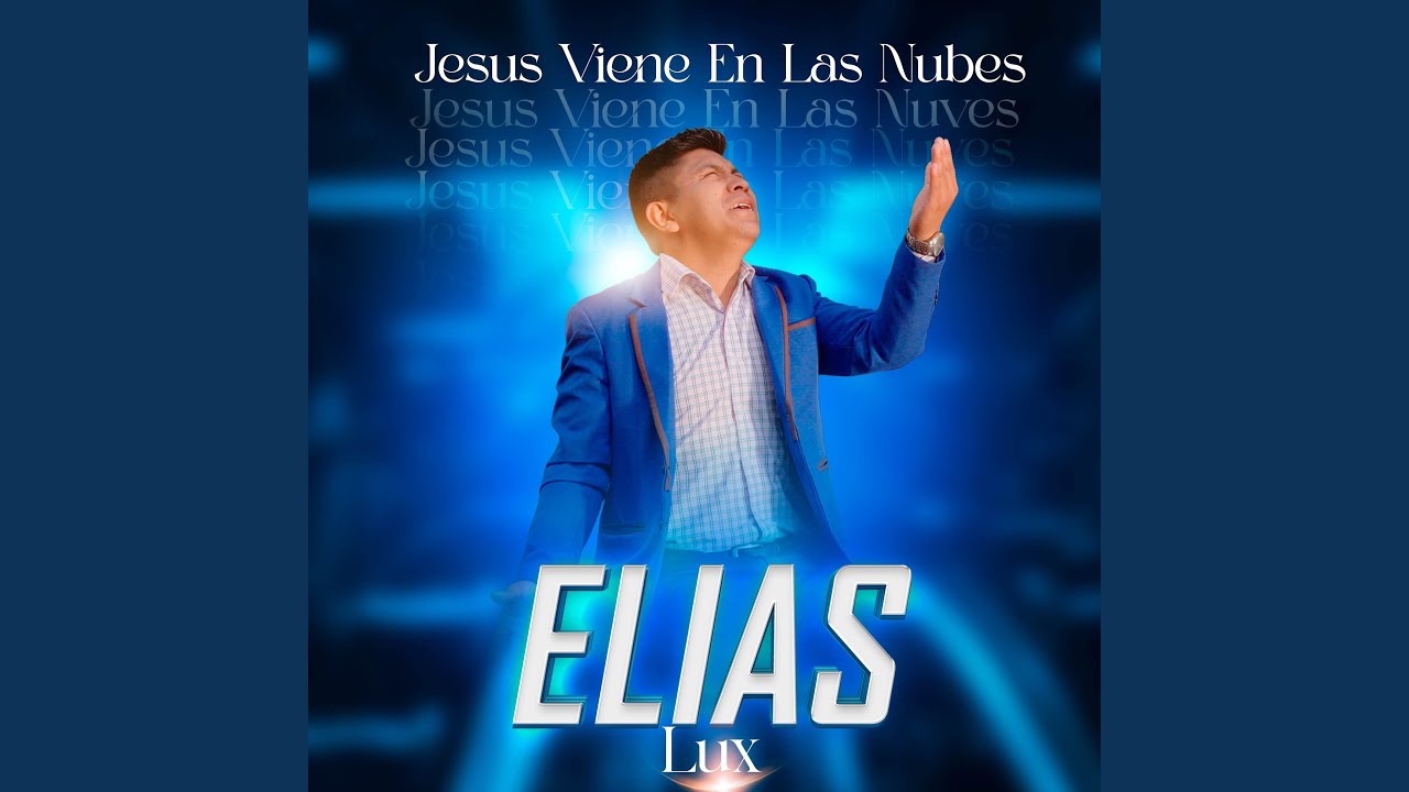 Elias Lux - Jesus Viene en las Nubes Acordes - Chordify