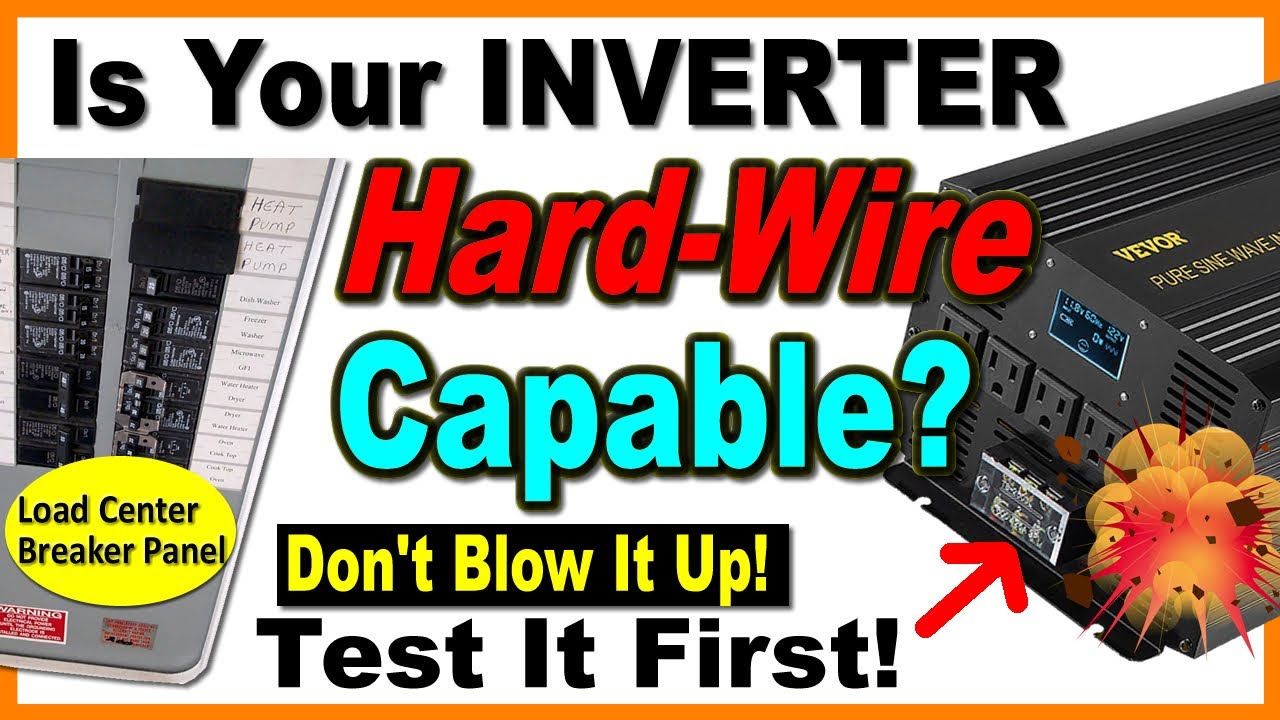 Is your Inverter HARD-WIRE CAPABLE? Don't Blow It Up! Learn how to test ...