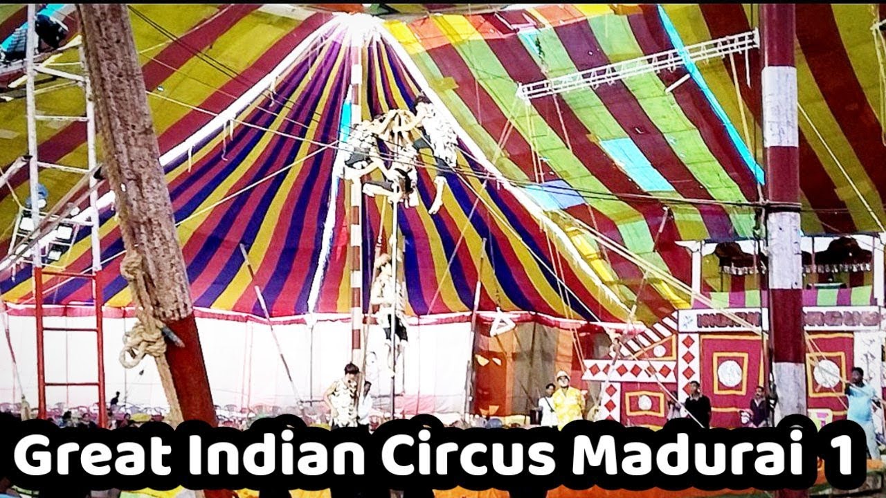 Great Indian Circus Madurai Part 1|Circus in Madurai - YouTube