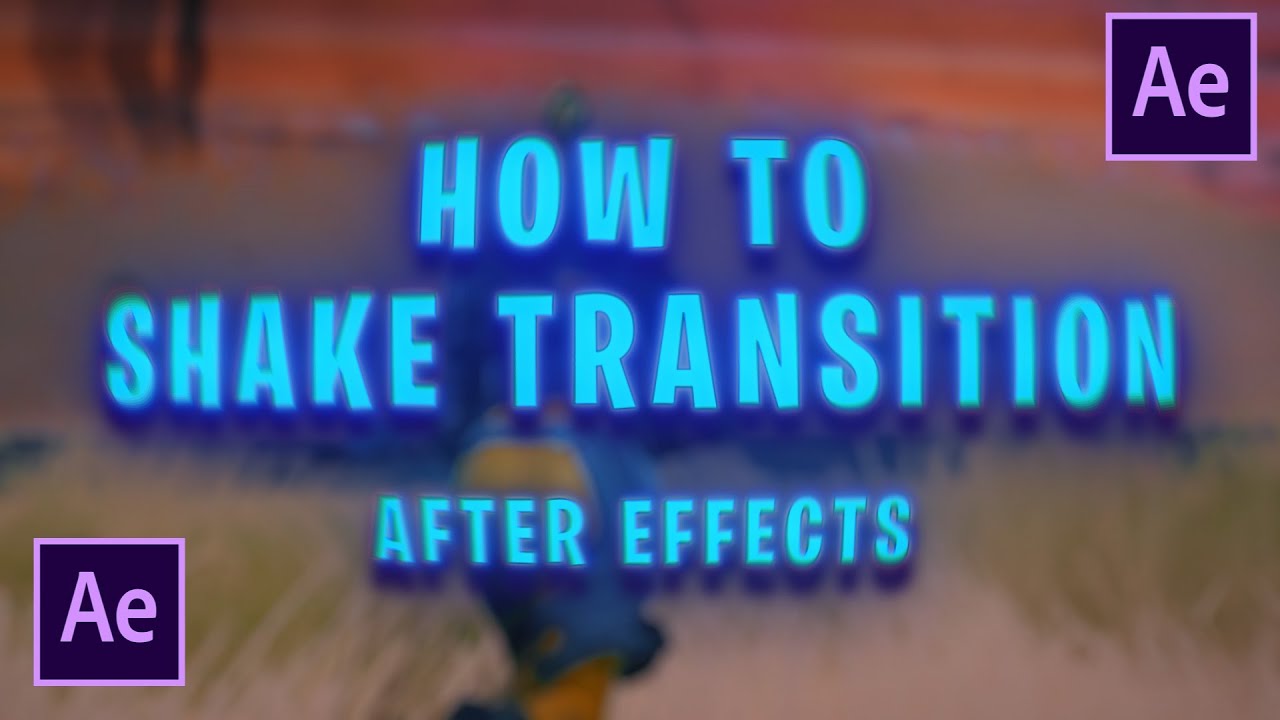 Editing Tutorial - How to do a SHAKE Transition in a Fortnite Edit (S ...