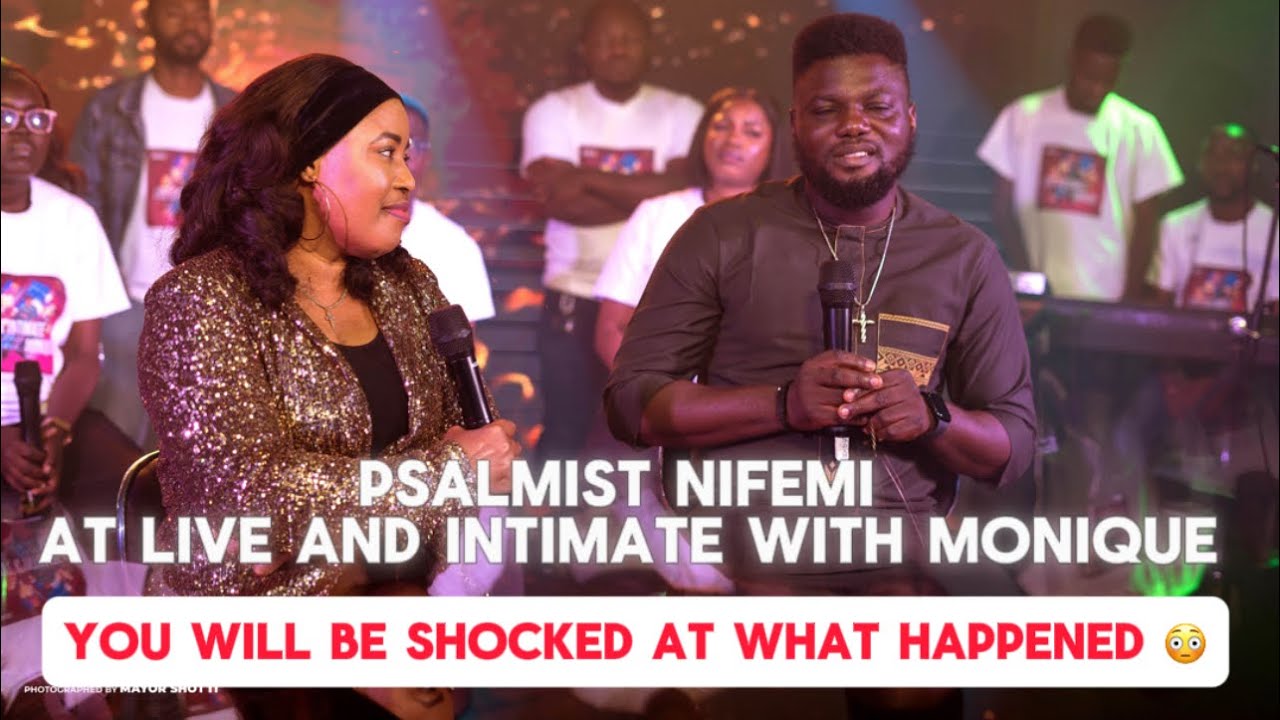 PSALMIST NIFEMI at Live and Intimate with Monique - YouTube