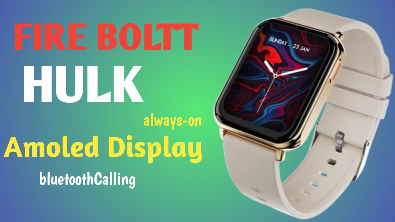 FIRE | BOLTT | HULK | BLUETOOTH | CALLING | AMOLED | ALWAYS ON | 45.2mm ...