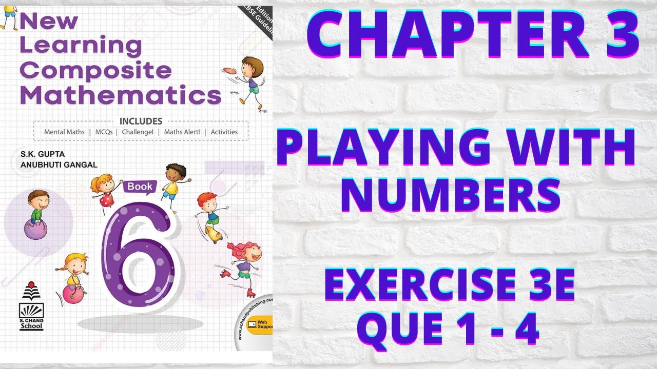 NEW LEARNING COMPOSITE MATHEMATICS CLASS 6 CH 3 EXERCISE 3E QUE 1 - 4 ...