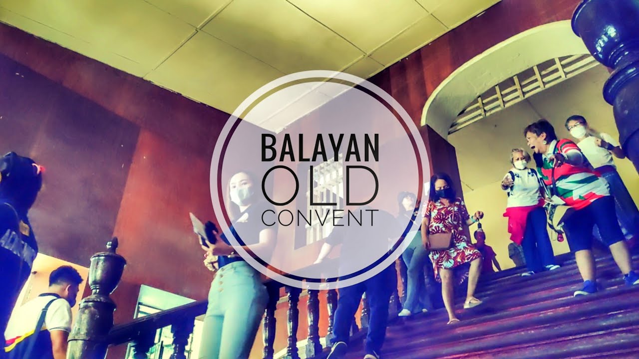 BALAYAN OLD CONVENT | Balayan Heritage Tour 8.29.22 - YouTube