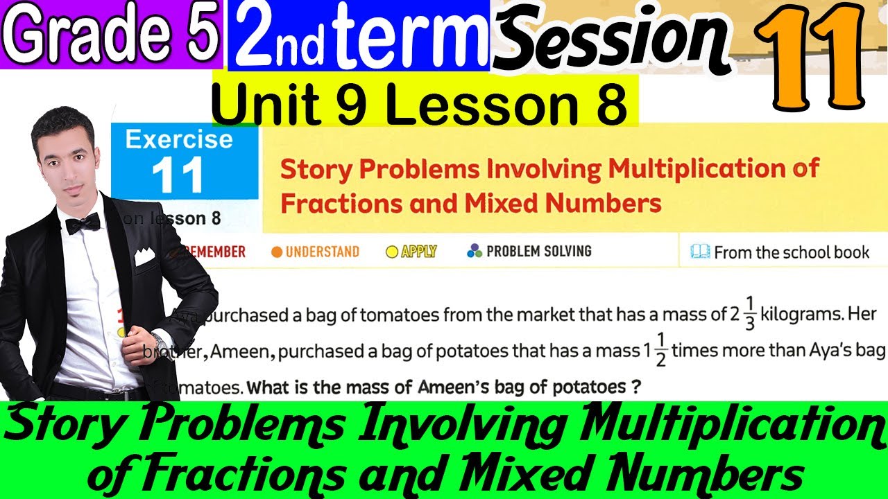 Story Problems Involving Multiplication of Fractions and Mixed Numbers ...