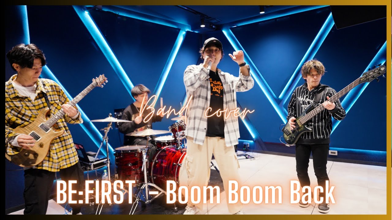 BE:FIRST - Boom Boom Back | Band cover - YouTube