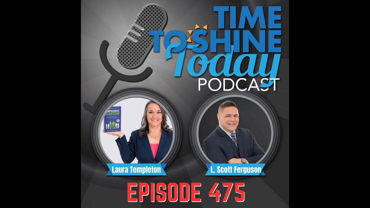 Episode 475- Master the Art of Compassionate Leadership 💬🔥 with Laura ...