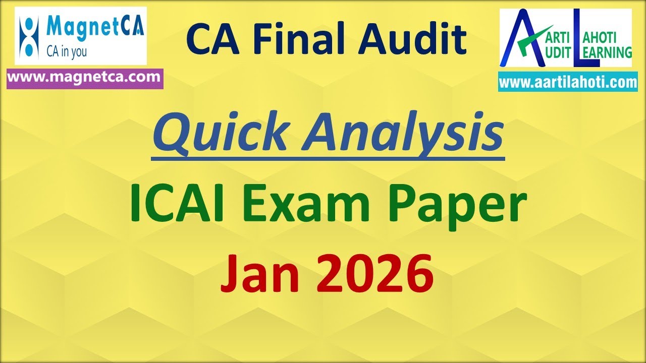 CA Final Audit – ICAI Exam Paper Quick Analysis | Jan 2026 | CA Aarti ...