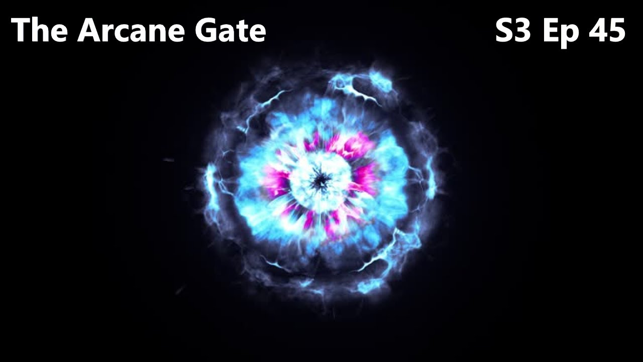 The Arcane Gate - Old World Adventures S3 45 - YouTube