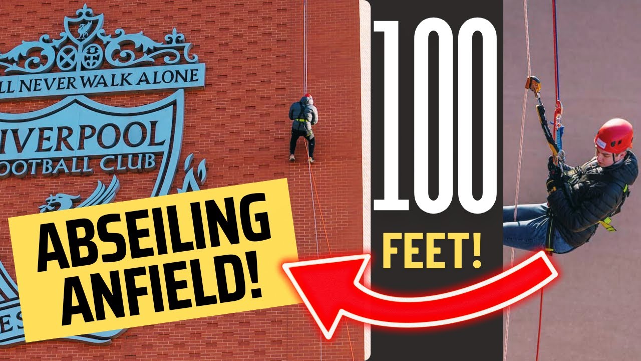 ANFIELD ABSEIL | Descending 100ft in Reds' new experience - YouTube