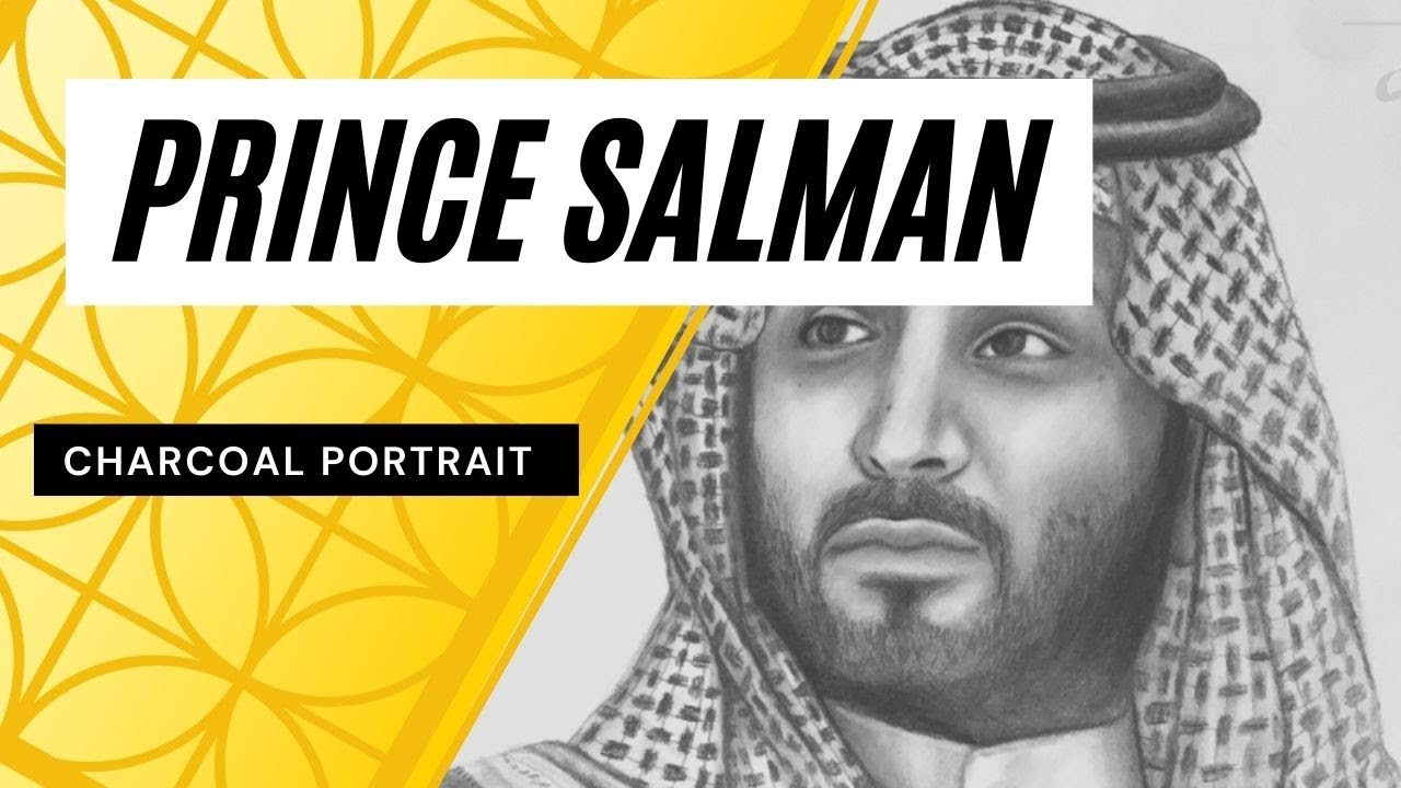 Crown Prince Mohammed Bin Salman- CHARCOAL SPEED DRAWING - YouTube