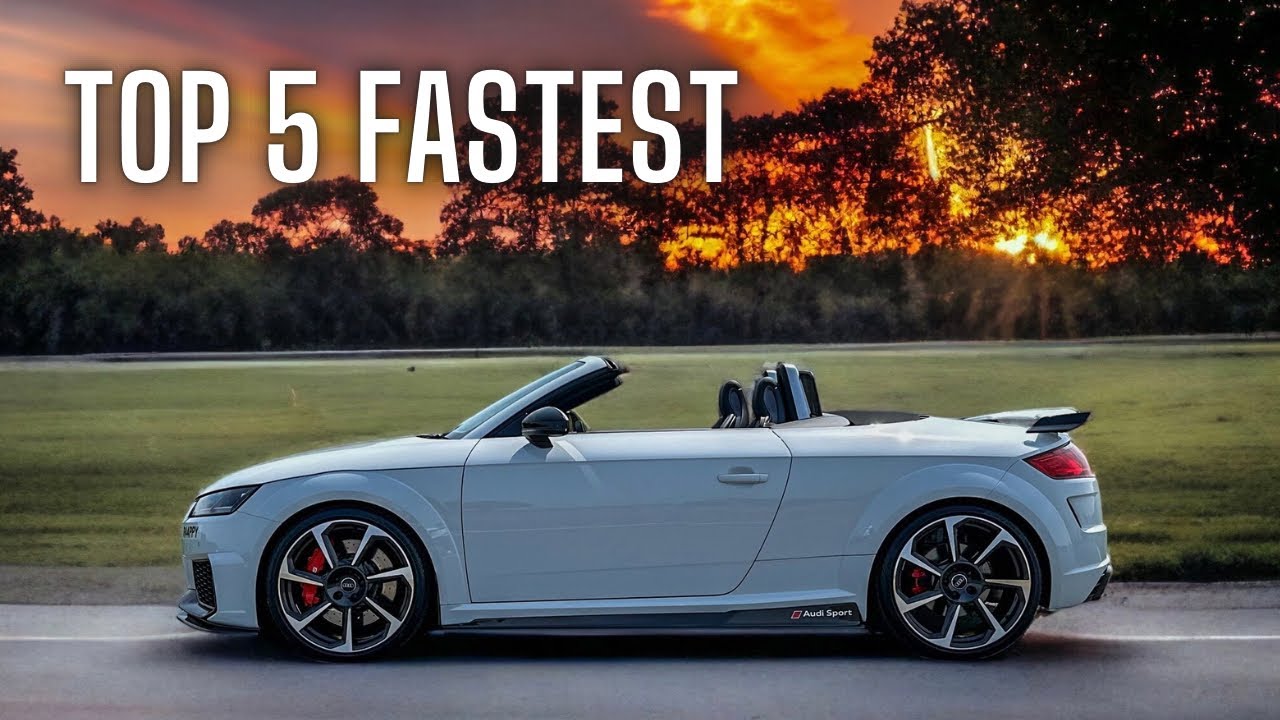 AUDI TTRS ROADSTER - HOW FAST IS THE ROOF - TOP 5 FASTEST SOFT TOPS ...